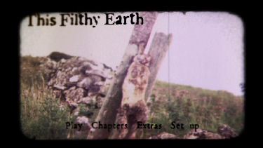 This Filthy Earth - Andrew Kotting